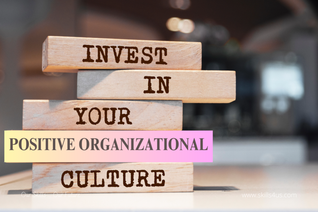 Benefits of a Positive Organizational Culture